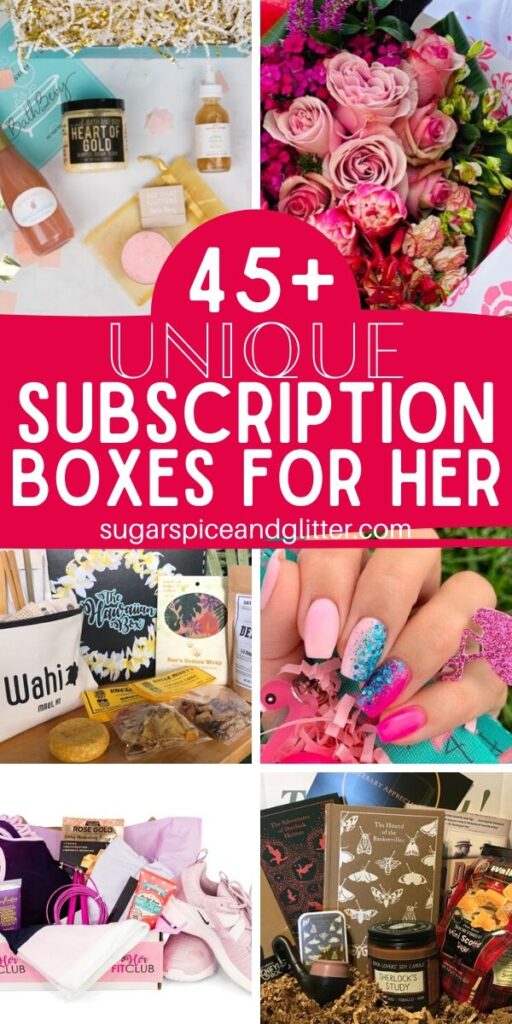 45+ Unique Subscription Boxes for Her ⋆ Sugar, Spice and Glitter