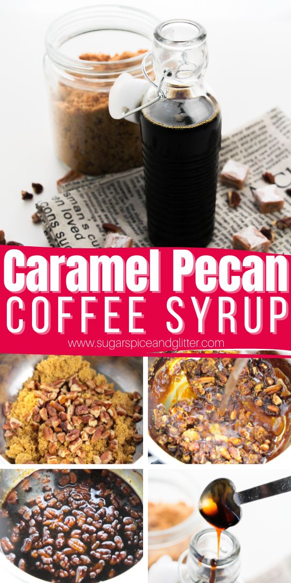 Caramel Pecan Syrup ⋆ Sugar, Spice and Glitter