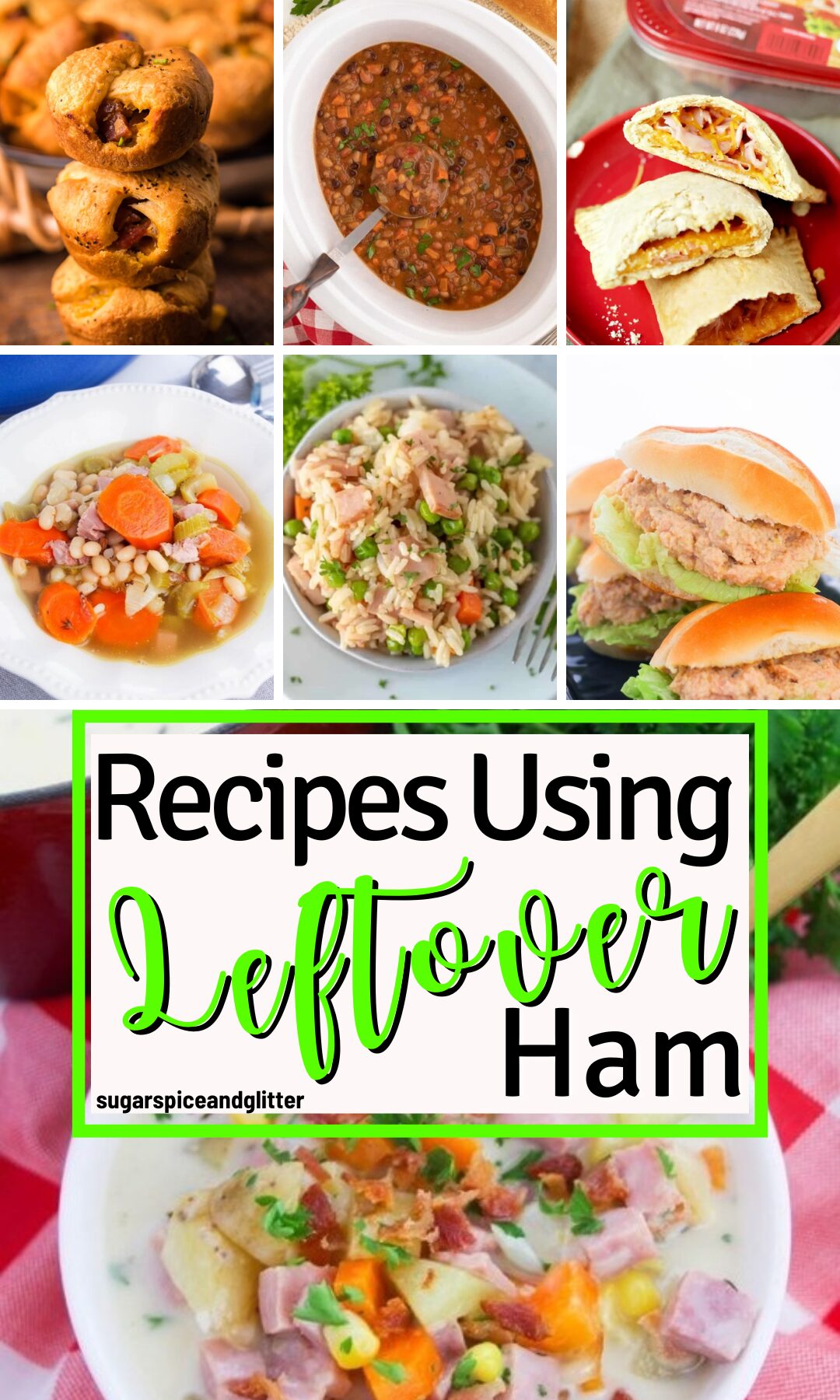 40 Recipes Using Leftover Ham ⋆ Sugar, Spice and Glitter