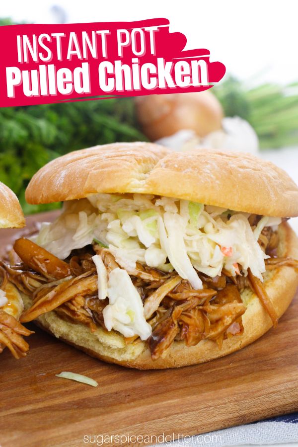 Instant Pot Pulled Chicken ⋆ Sugar, Spice and Glitter